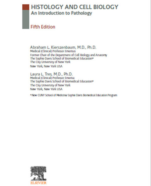 Histology and Cell Biology; An Intro to Pathology 5th Edition | Library ...