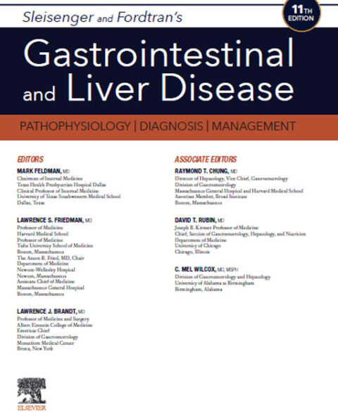 Sleisenger and Fordrans’s Gastriontestinal and liver Disease 11th ...