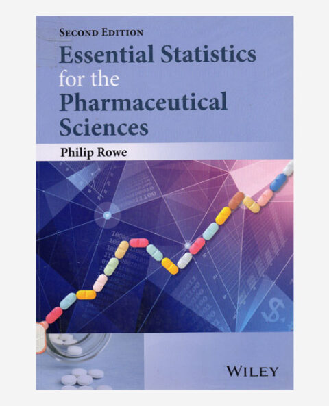 Essential Statistics for Pharmaceutical Sciences 2nd Edition | Library ...