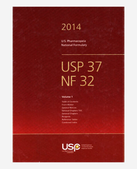 United States Pharmacopeia National Formulary USP 37 NF 32 Vol.1 ...