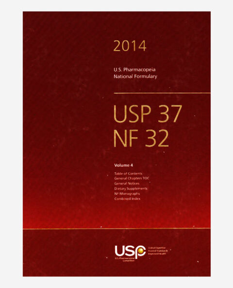 United States Pharmacopeia National Formulary USP 37 NF 32 Vol.4 ...