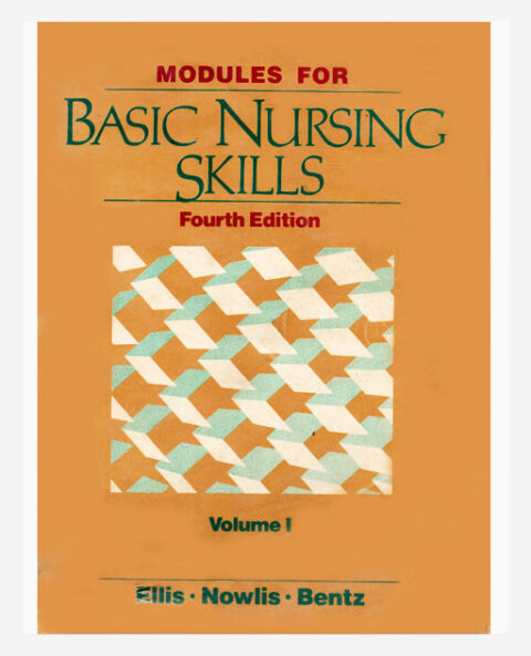 Modules for Basic Nursing Skills volume 1 | Library - Lyceum ...