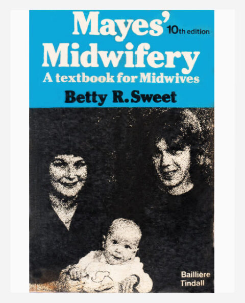 Mayes’ Midwifery A Textbook for Midwives | Library - Lyceum ...