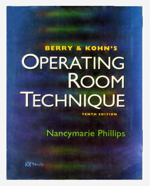 Berry & Kohn’s Operating Room Technique | Library - Lyceum-Northwestern ...