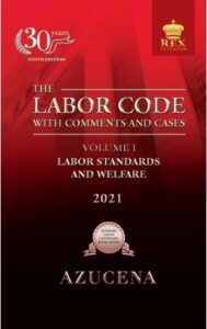 The Labor Code With Comments and Cases: Volume I Labor Standards and ...