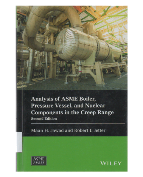 Analysis of ASME Boiler, Pressure Vessel, and Nuclear Components in the ...