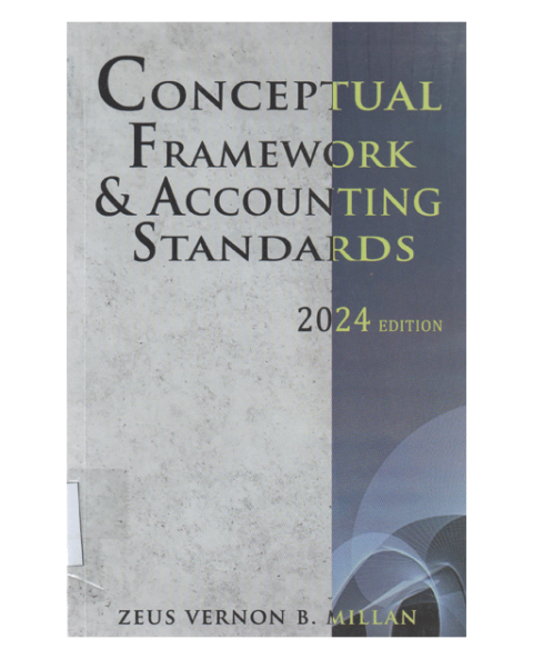 Conceptual Framework Accounting Standards 2024 Edition Library
