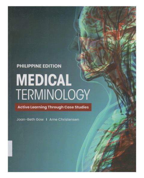 Medical Terminology: Active Learning Through Case Studies Philippine ...
